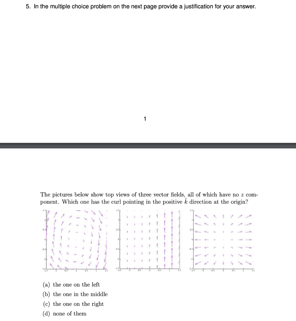 Solved 5. In the multiple choice problem on the next page | Chegg.com