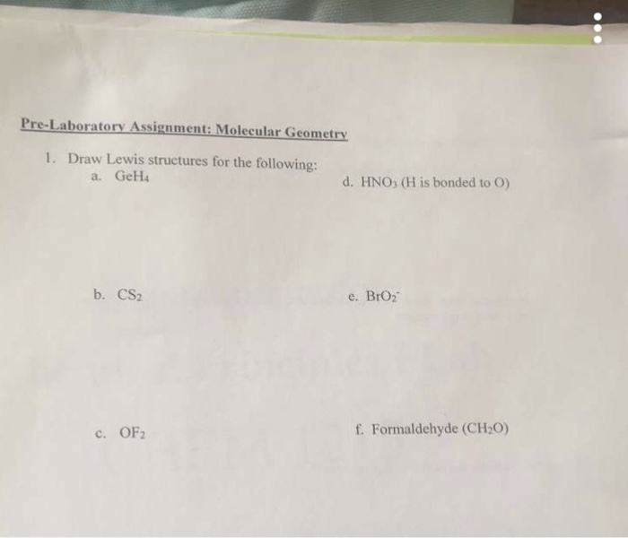 Solved Pre-Laboratory Assignment: Molecular Geometry 1. Draw | Chegg.com