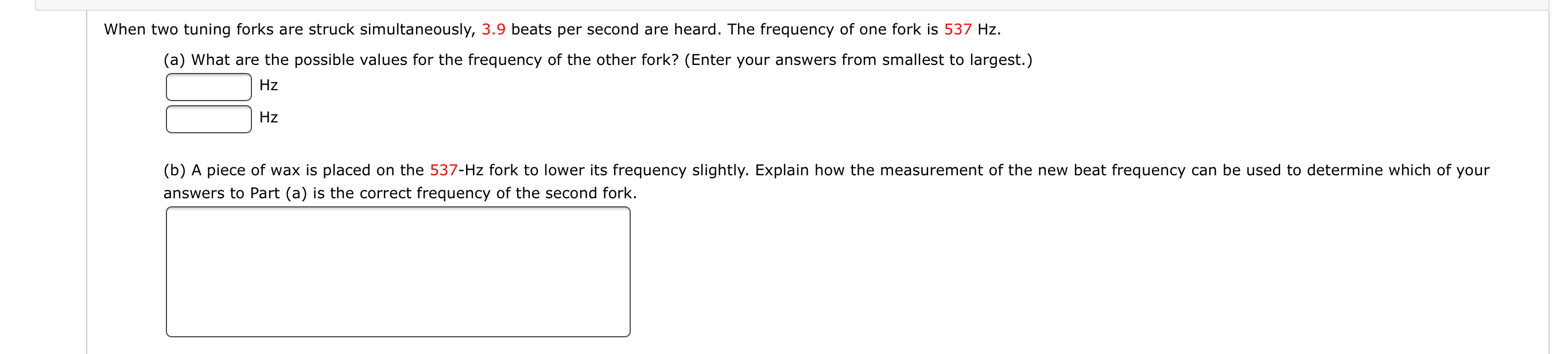 Solved When two tuning forks are struck simultaneously, 3.9 | Chegg.com