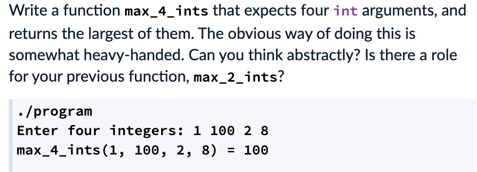 Solved Write a function max_4_ints that expects four int | Chegg.com