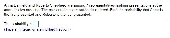 Solved Anna Banfield and Roberto Shepherd are among 7 | Chegg.com