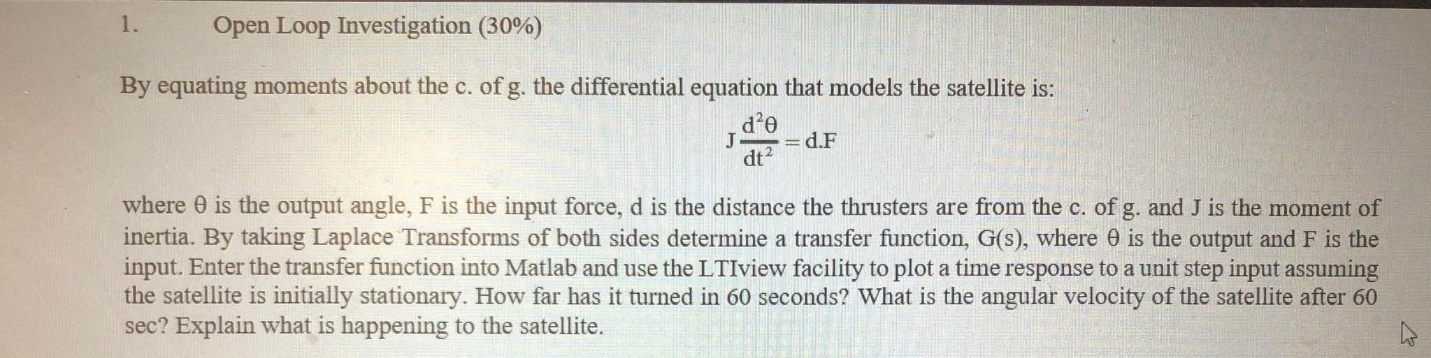 Solved 1. Open Loop Investigation (30%) By equating moments | Chegg.com