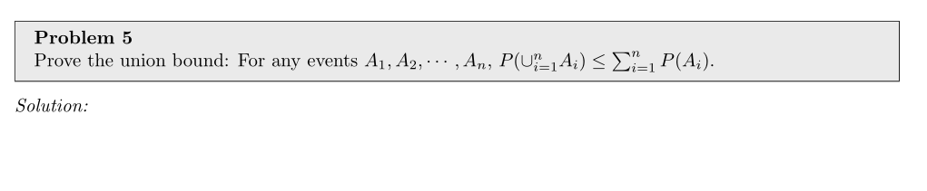 Solved Problem 5 Prove the union bound: For any events A1, | Chegg.com