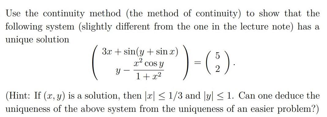 Solved Use the continuity method (the method of continuity) | Chegg.com