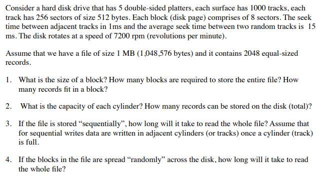 Solved Consider a hard disk drive that has 5 double-sided | Chegg.com