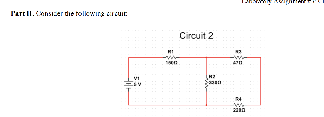 Solved Part I. Consider the following circuit: Part II. | Chegg.com