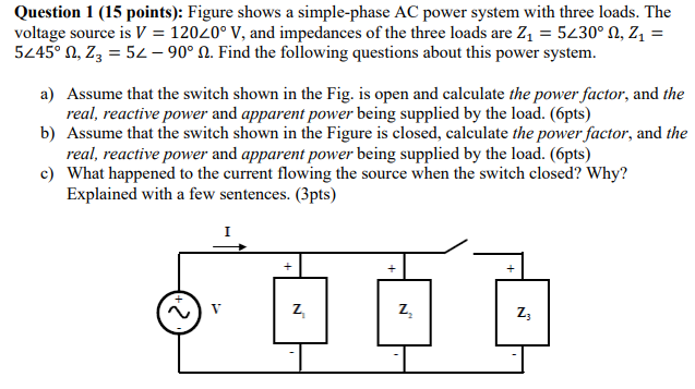 Solved Question 1 (15 points): Figure shows a simple-phase | Chegg.com