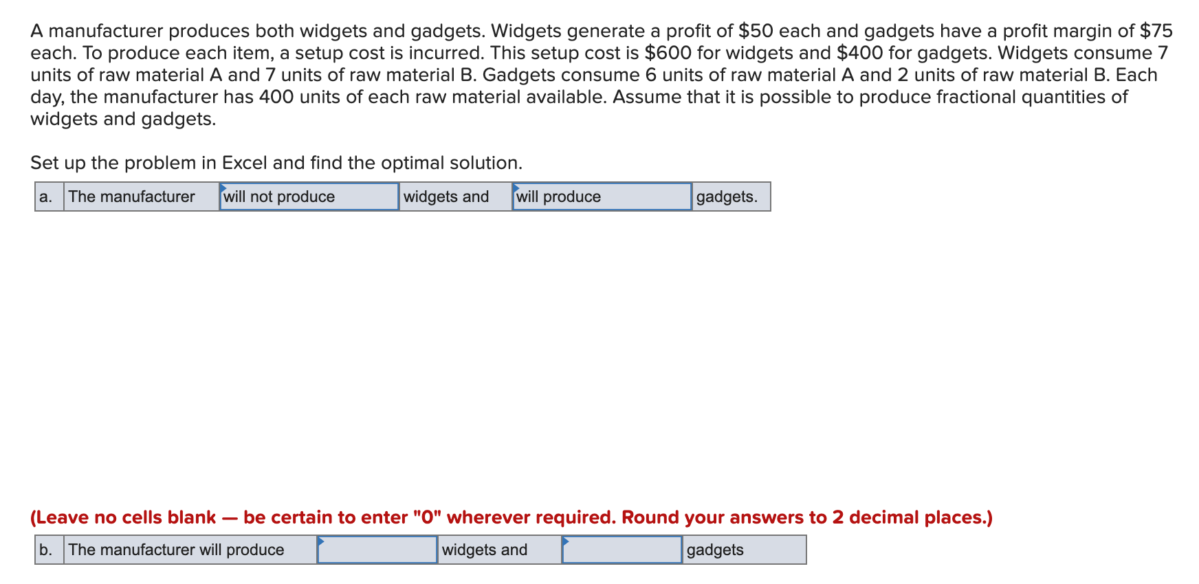 Solved A manufacturer produces both widgets and gadgets. | Chegg.com
