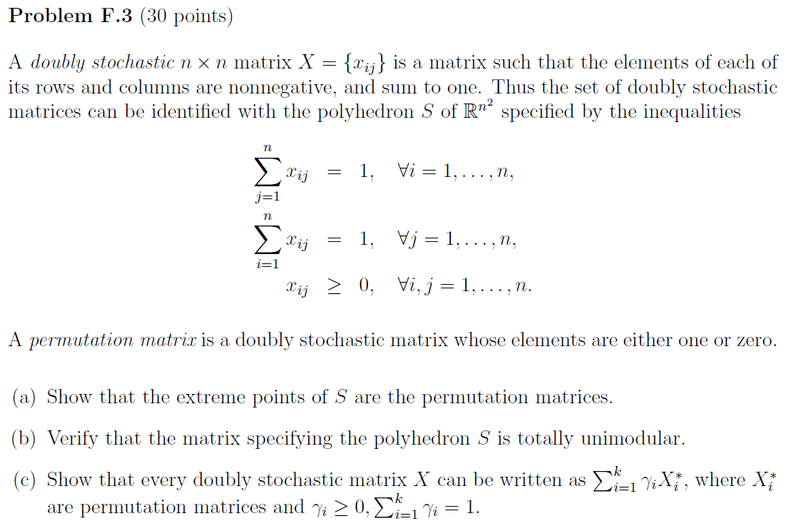 Problem F.3 (30 points) A doubly stochastic n x n | Chegg.com