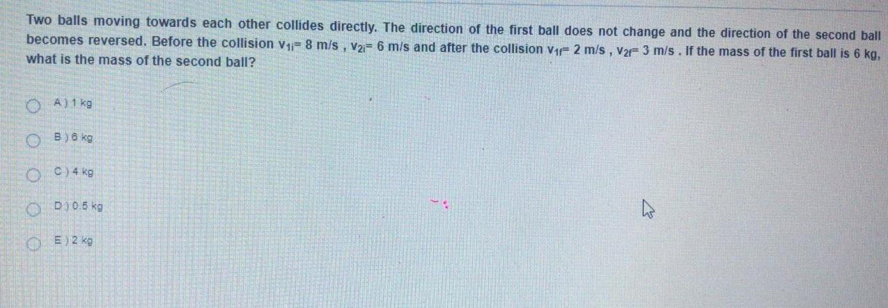 Solved Two balls moving towards each other collides | Chegg.com