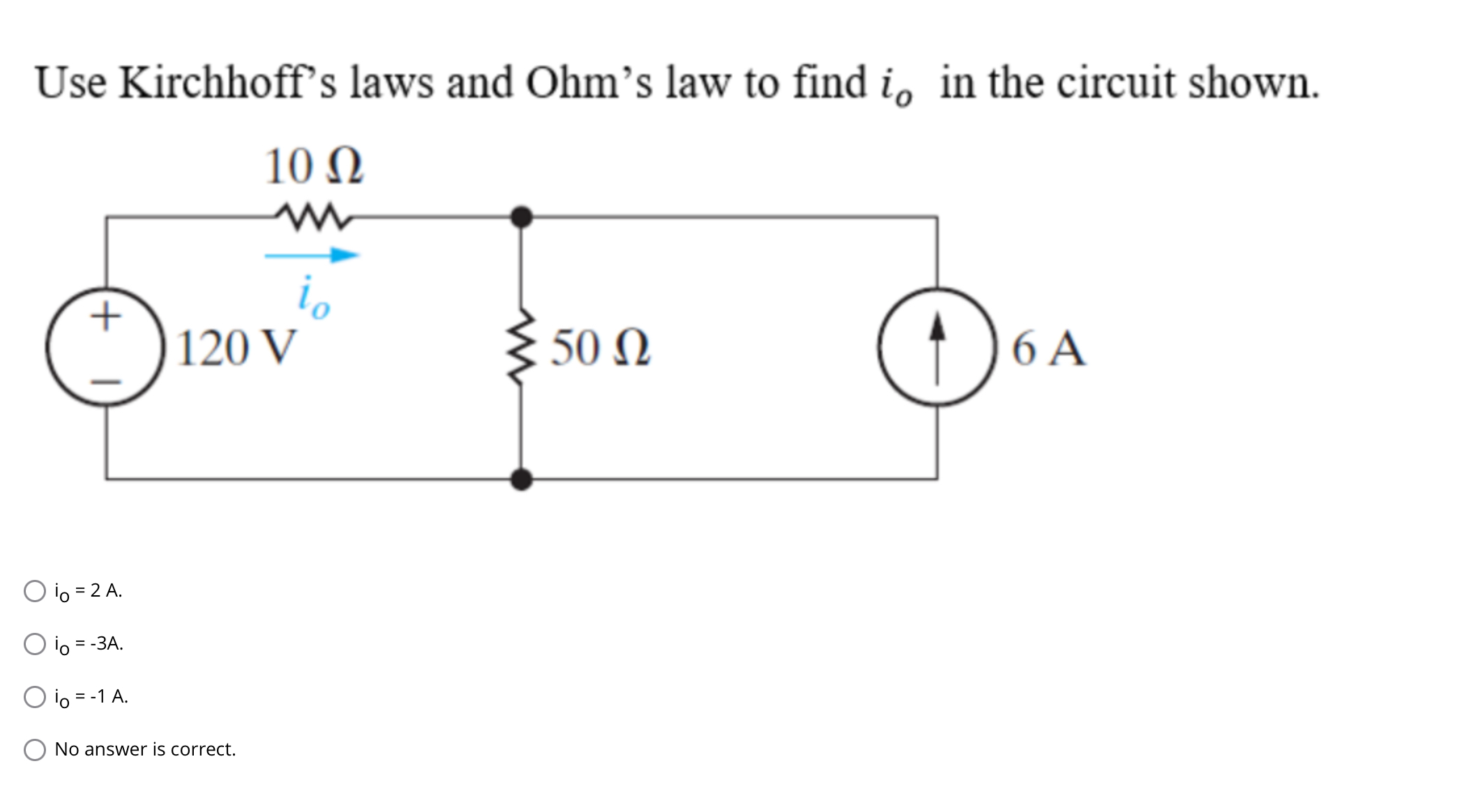 Solved Use Kirchhoff's laws and Ohm's law to find io ﻿in the | Chegg.com