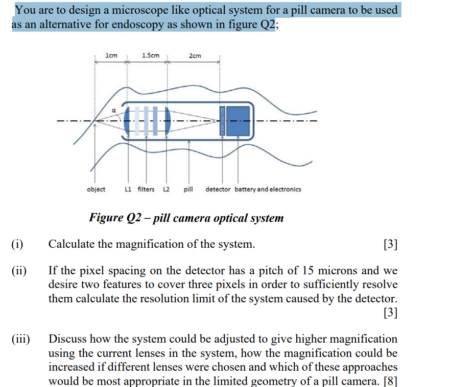 Pill camera used as an alt to endoscopy please help | Chegg.com