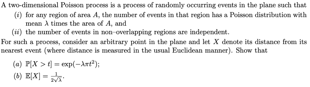 A two-dimensional Poisson process is a process of | Chegg.com