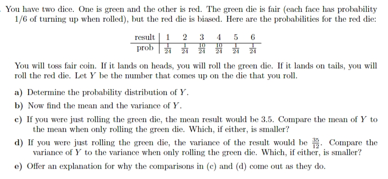 Solved You have two dice. One is green and the other is red. | Chegg.com