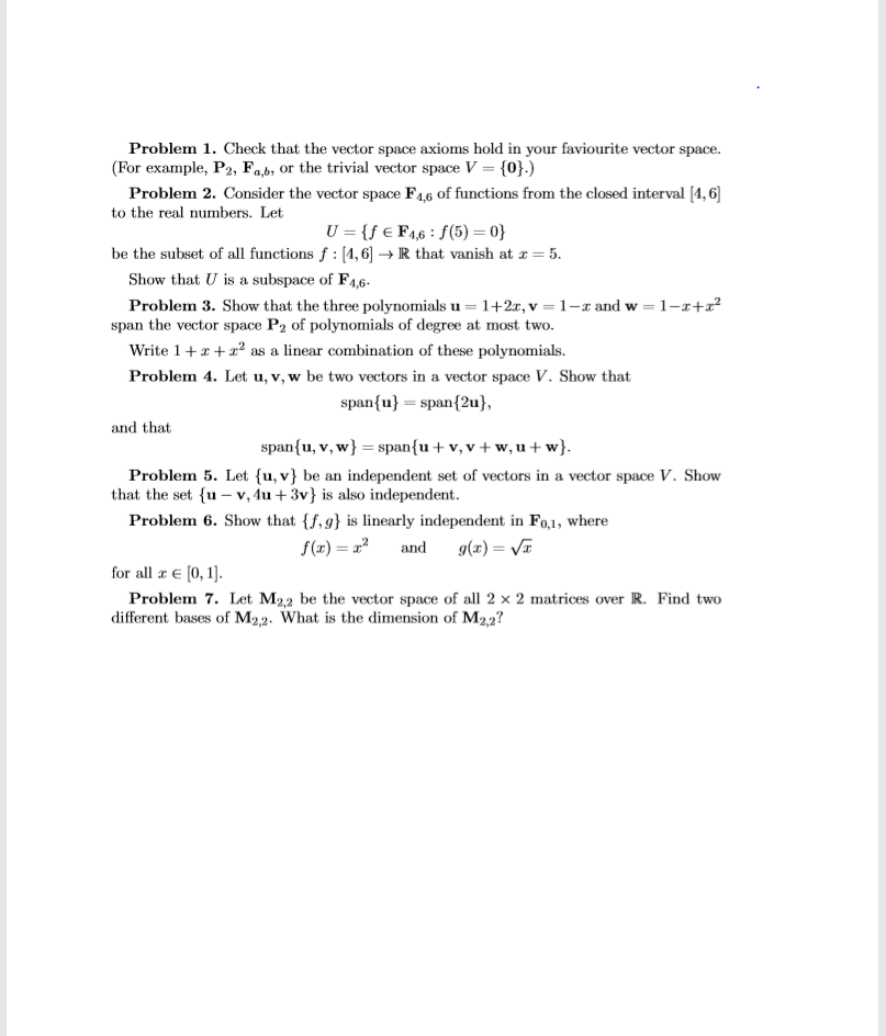 Solved Problem 1. Check that the vector space axioms hold in | Chegg.com