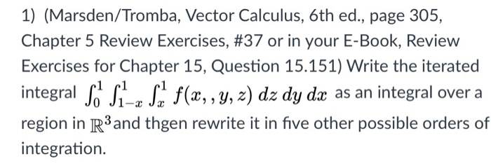Solved 1) (Marsden/Tromba, Vector Calculus, 6th ed., page | Chegg.com