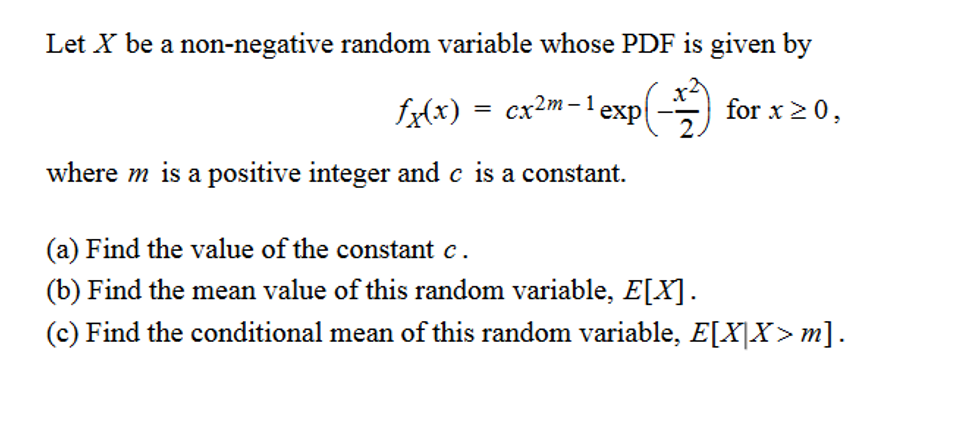 Solved Let X be a non-negative random variable whose PDF is | Chegg.com