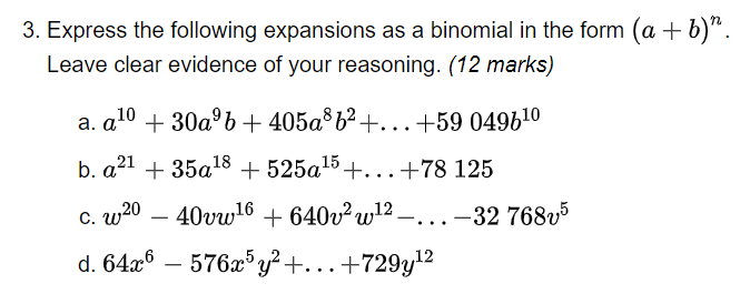 Solved 3. Express the following expansions as a binomial in | Chegg.com