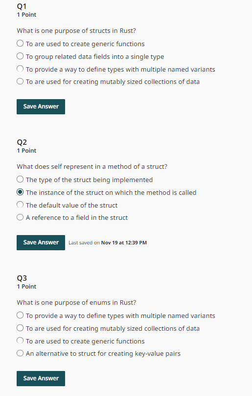 Solved Q11 ﻿PointWhat is one purpose of structs in Rust?To | Chegg.com