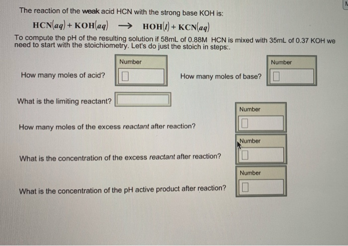Solved The reaction of the weak acid HCN with the strong | Chegg.com