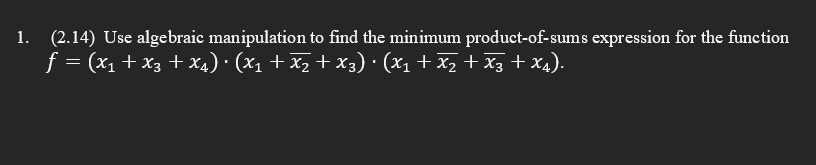 Solved Use algebraic manipulation to find the minimum | Chegg.com