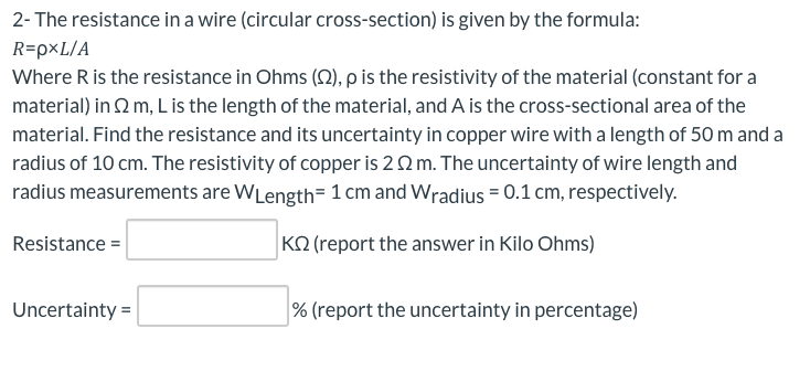 Solved 2-The resistance in a wire (circular cross-section) | Chegg.com