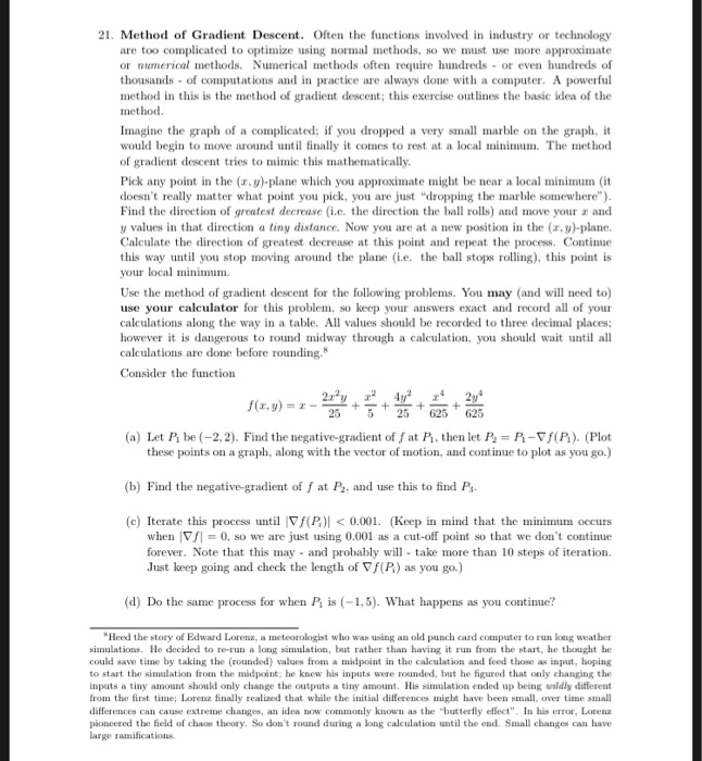Solved 21. Method of Gradient Descent. Oten the functions | Chegg.com