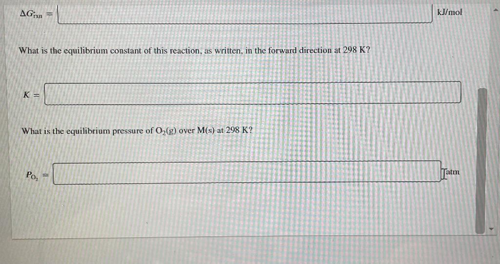 Solved Consider the decomposition of a metal oxide to its | Chegg.com
