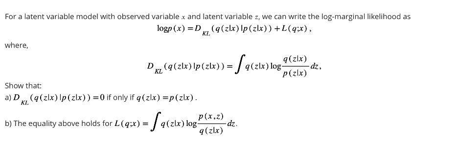 Solved For a latent variable model with observed variable x | Chegg.com