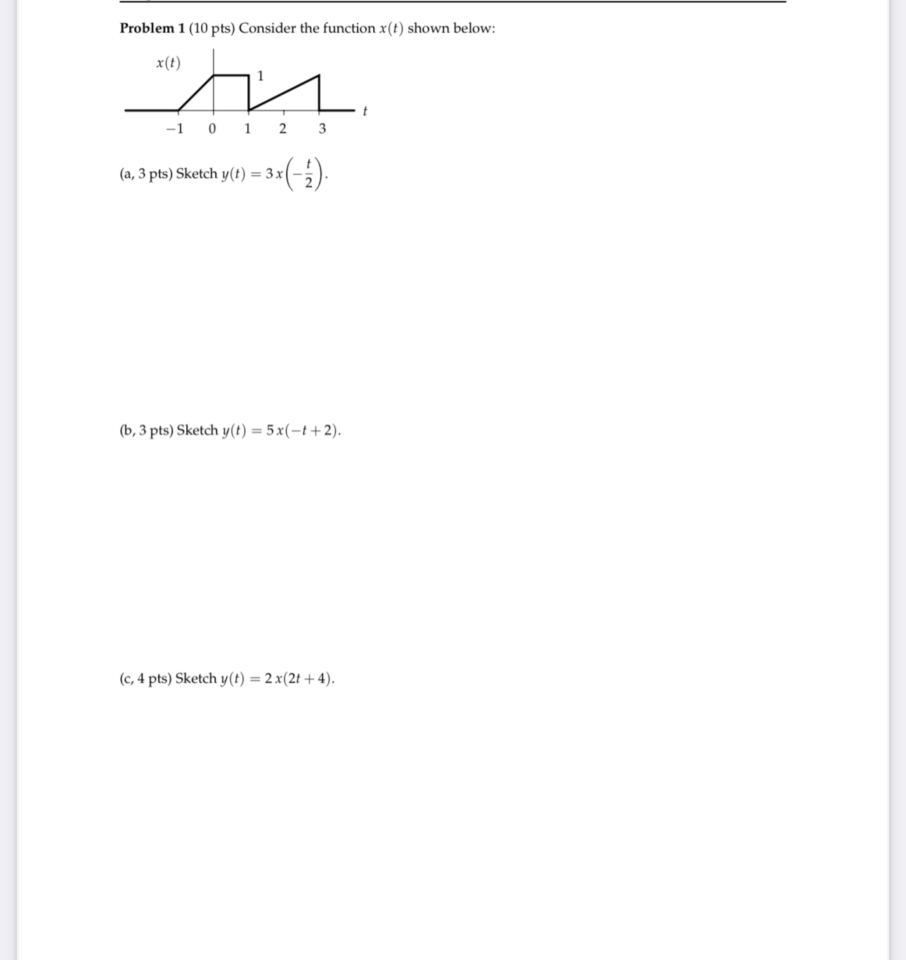 Solved Problem 1 (10 pts) Consider the function x(t) shown | Chegg.com