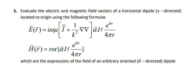 5. Evaluate the electric and magnetic field vectors | Chegg.com