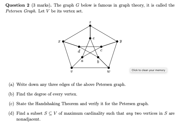Solved Question 2 (3 marks). The graph G below is famous in | Chegg.com