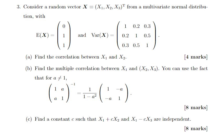 Solved 3. Consider a random vector X = (X1, X2, X3)T from a | Chegg.com