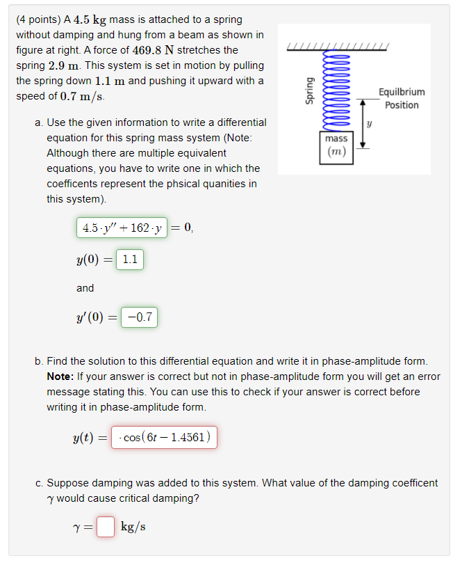 Solved Spring (4 points) A 4.5 kg mass is attached to a | Chegg.com