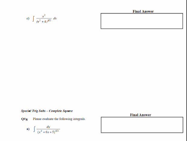Solved Special Trig Subs - ﻿Complete SquareQ*8 ﻿Please | Chegg.com
