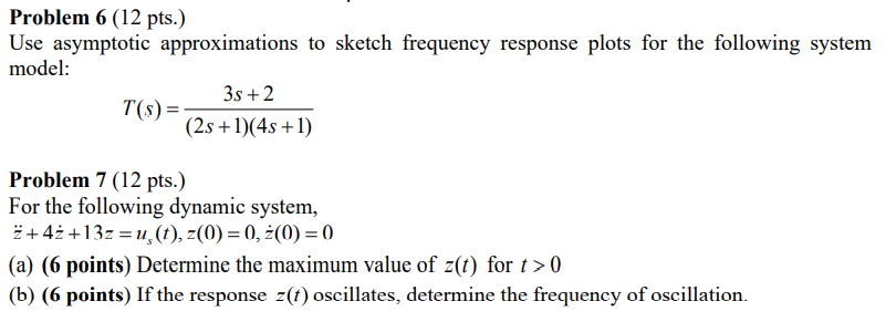 Solved Problem 6 (12 pts.) Use asymptotic approximations to | Chegg.com