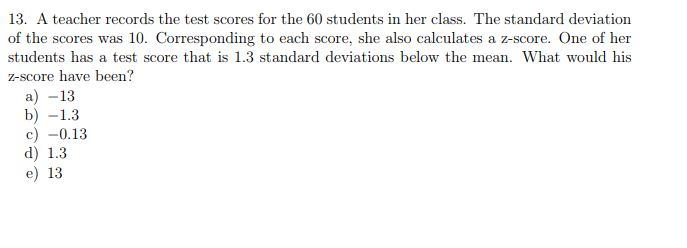 Solved 13. A teacher records the test scores for the 60 | Chegg.com