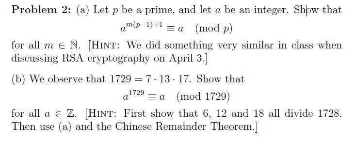 Solved am(p−1)+1≡a(modp) for all m∈N. [Hint: We did | Chegg.com