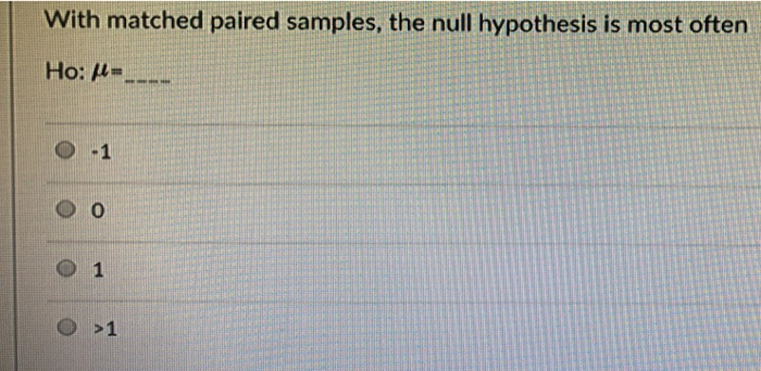 Solved With matched paired samples, the null hypothesis is | Chegg.com