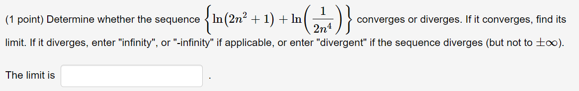 Solved (1 point) Determine whether the sequence | Chegg.com