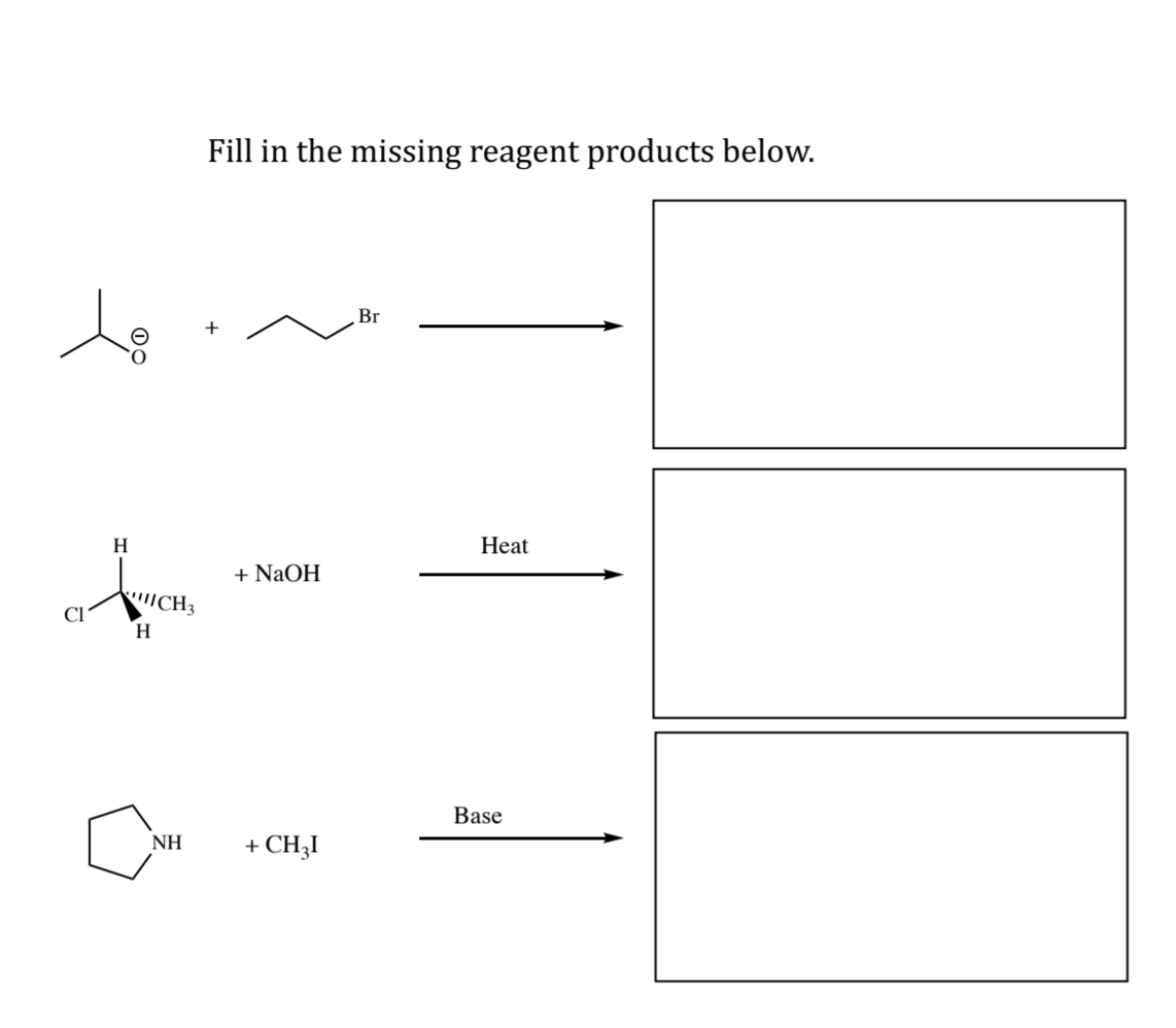 Solved Fill in the missing reagent products below. Heat + | Chegg.com
