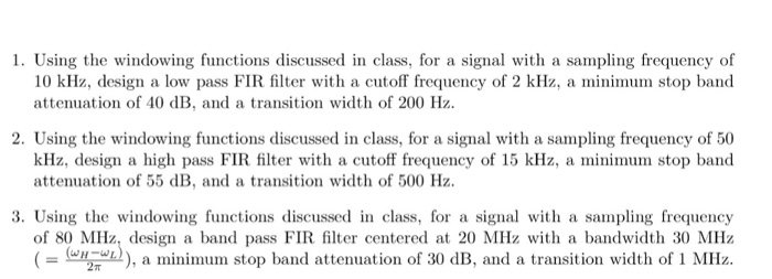 Solved Using the windowing functions discussed in class, for | Chegg.com