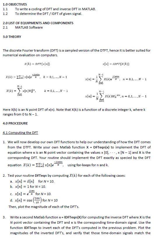 Solved 1.0 OBJECTIVES 1.1 To write a coding of DFT and | Chegg.com Solved 1.0 OBJECTIVES 1.1 To write a coding of DFT and | Chegg.com