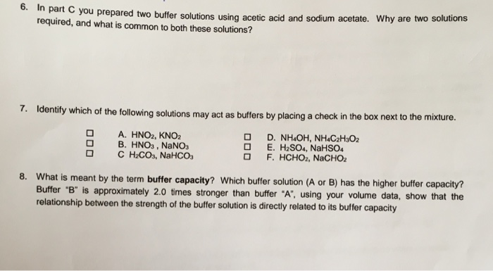 Solved 6. In part C you prepared two buffer solutions using | Chegg.com