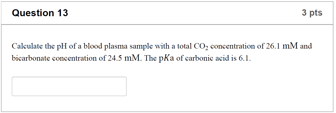 Solved Calculate the pH of a blood plasma sample with a | Chegg.com