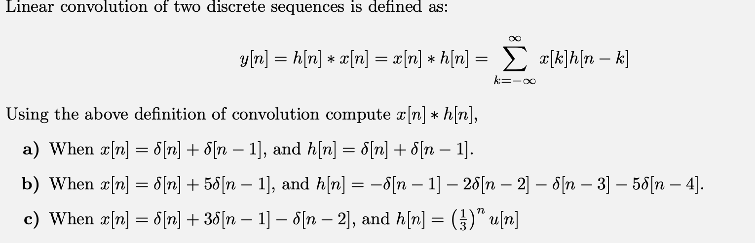 Solved Linear convolution of two discrete sequences is | Chegg.com