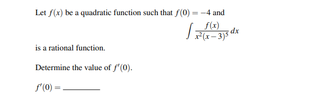 Solved Let f(x) be a quadratic function such that f(0)=−4 | Chegg.com