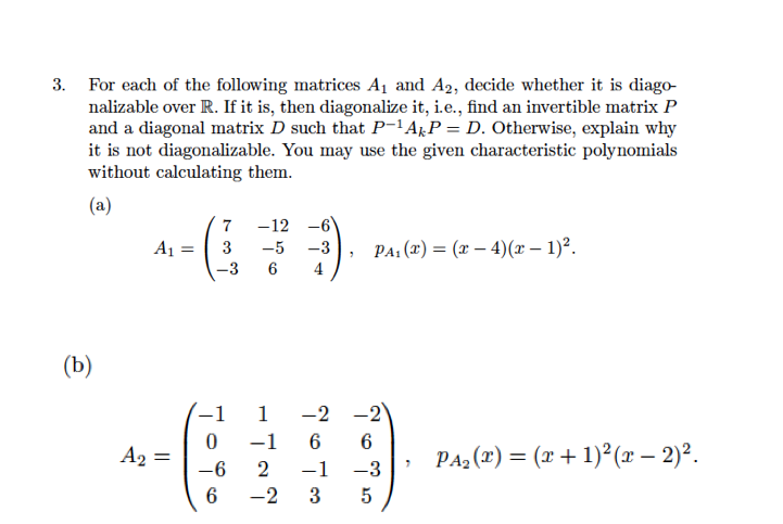Solved 3. For each of the following matrices A1 and A2, | Chegg.com