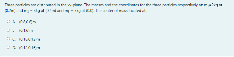Solved Three particles are distributed in the xy-plane. The | Chegg.com