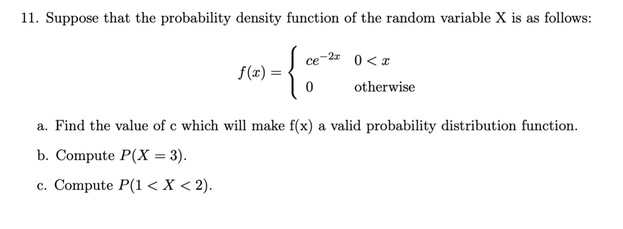 Solved 11. Suppose that the probability density function of | Chegg.com